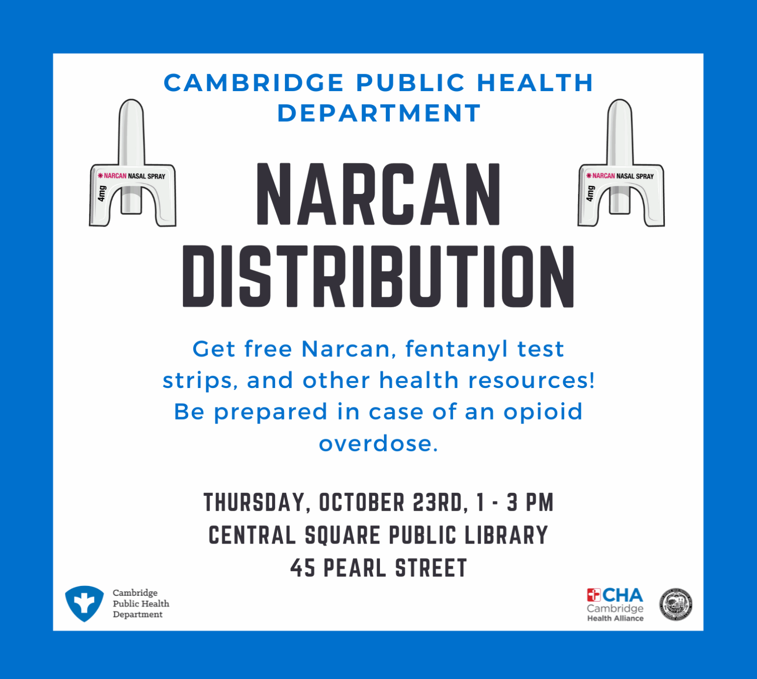 Narcan Distribution Event - Cambridge Public Health Department